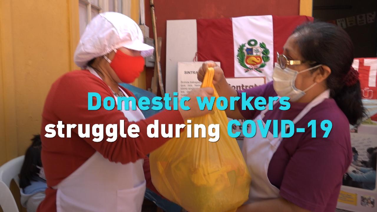 Peru's lockdown disrupts work for domestic workers - CGTN