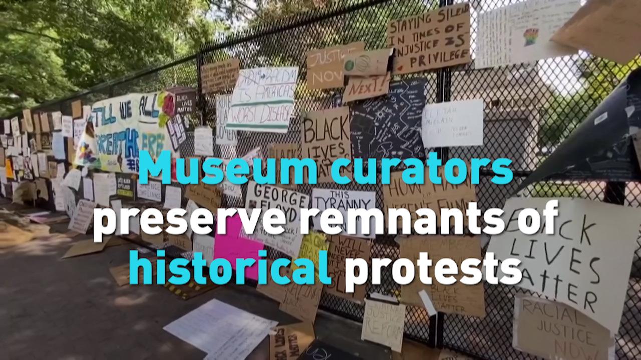 "It's history in making" - Museums preserve the historic protests - CGTN