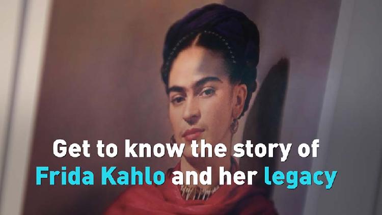 Get to know the story of Frida Kahlo and her legacy - CGTN