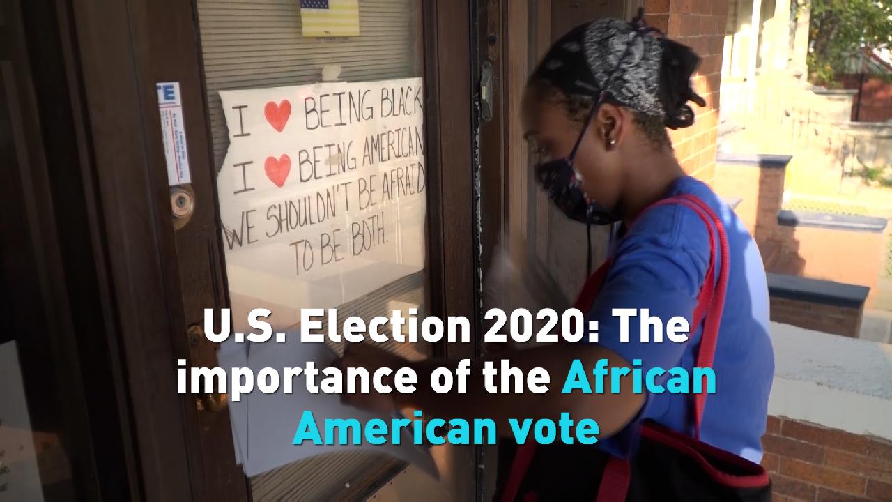 U.S. Election 2020: The importance of the African American vote - CGTN