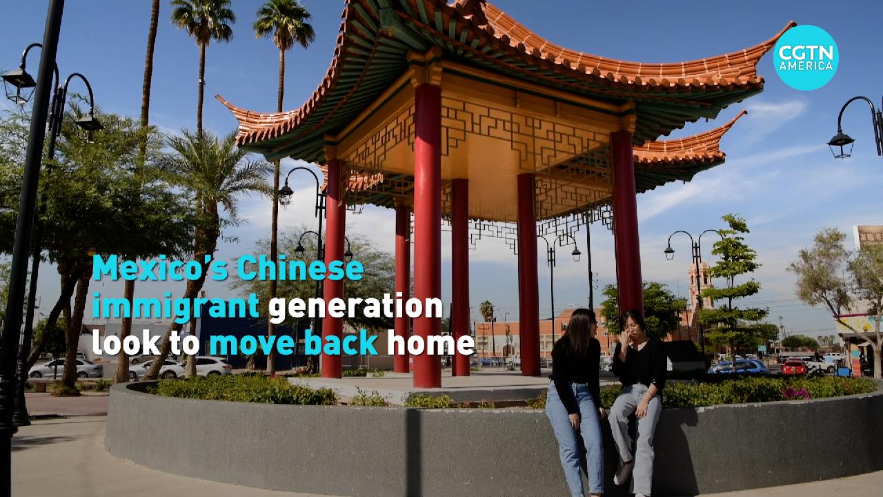 Mexico’s Chinese communities are seeing reverse migration - CGTN