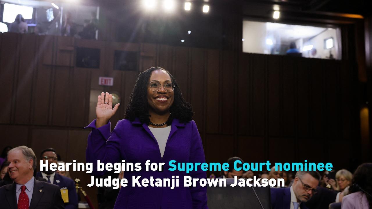 Confirmation hearing begins for Supreme Court nominee Judge Jackson - CGTN