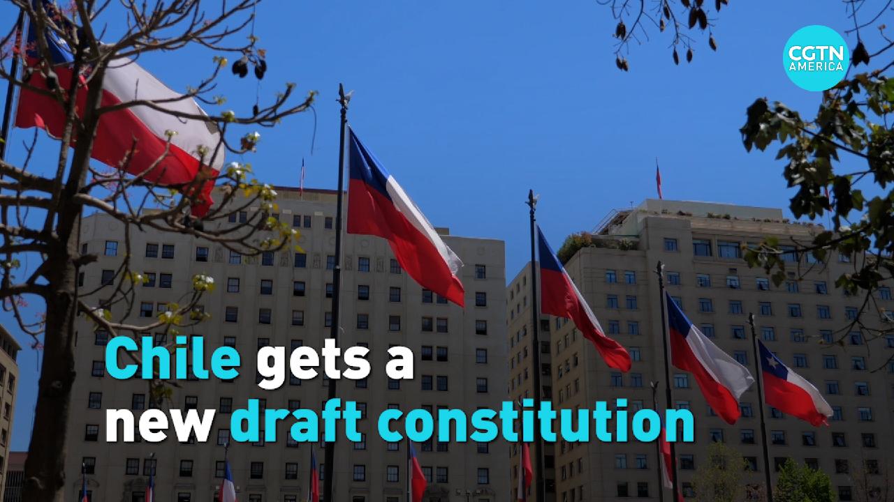 Chile gets a new draft constitution - CGTN