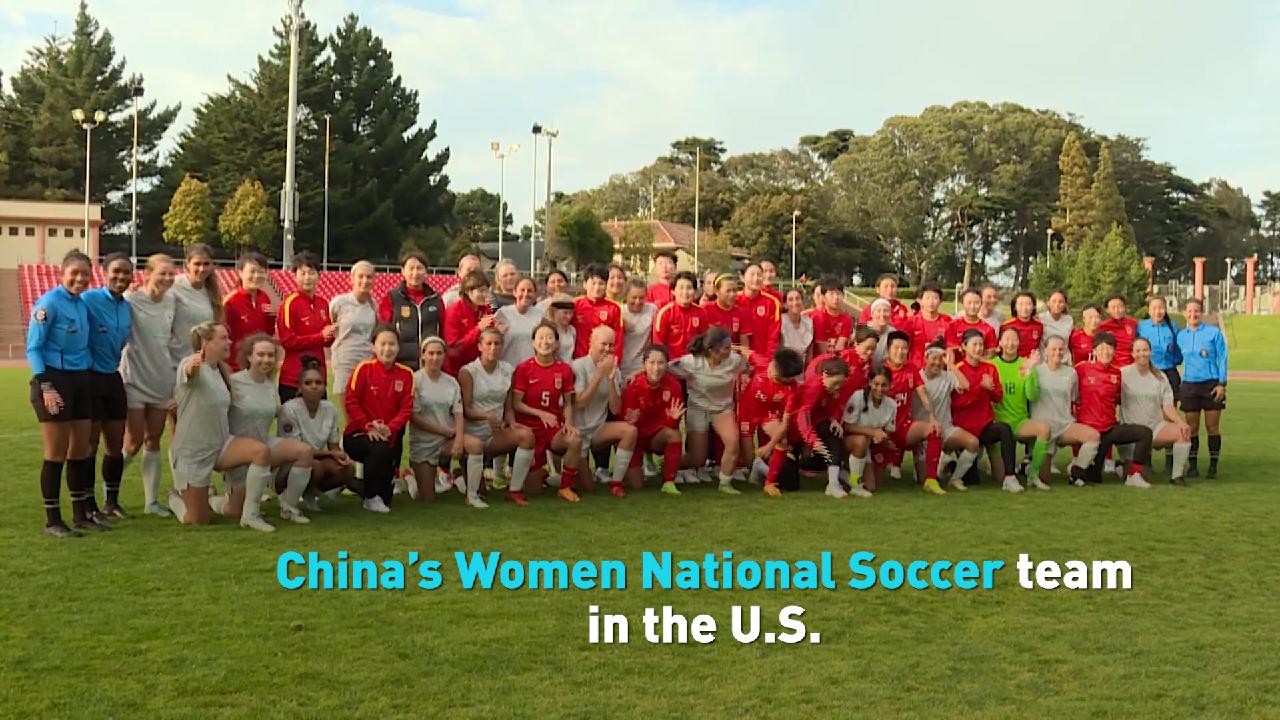 China’s Women National Soccer team in the U.S. - CGTN