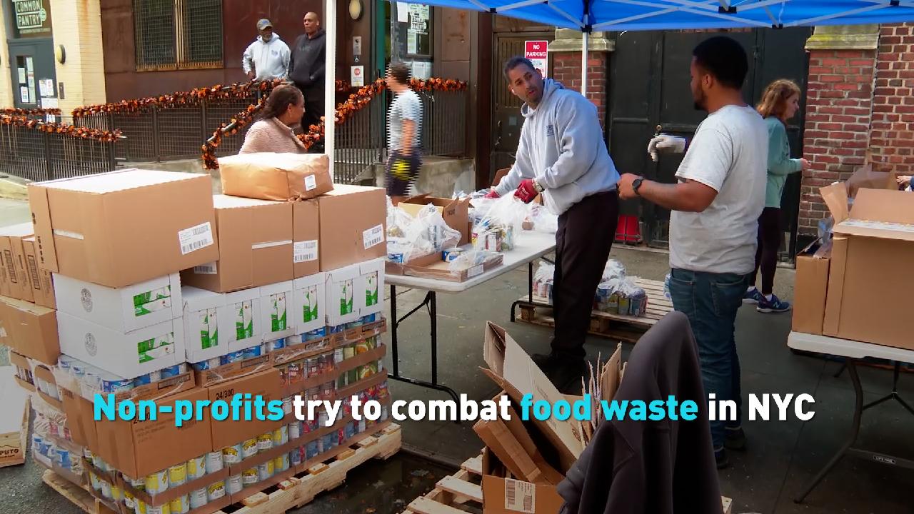 Non-profits try to combat food waste in NYC - CGTN