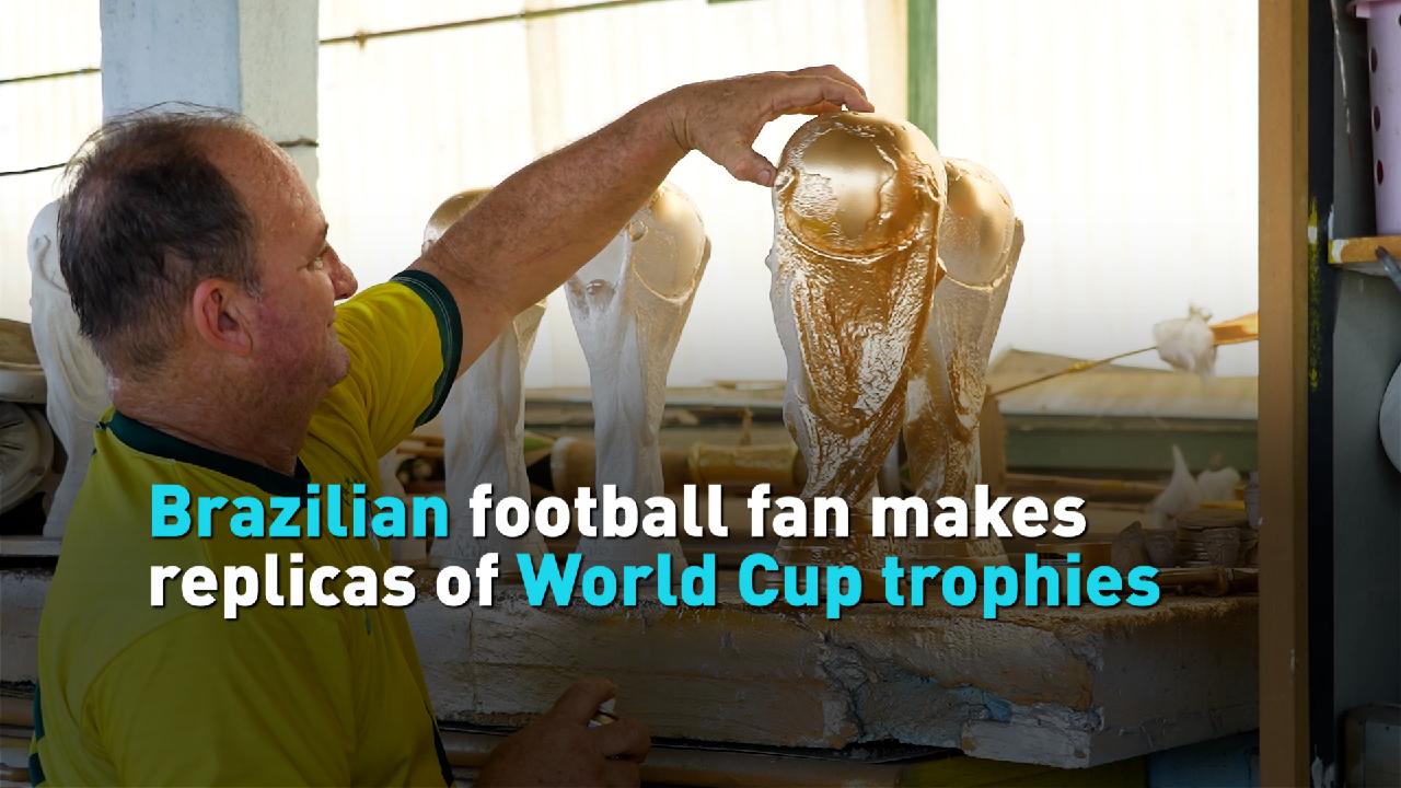 Brazilian football fan makes replicas of World Cup trophies - CGTN