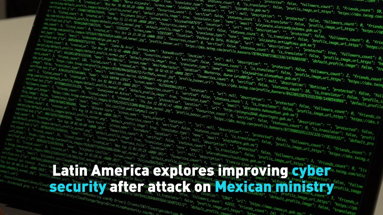 Latin America explores improving cyber security after attack on Mexican ...
