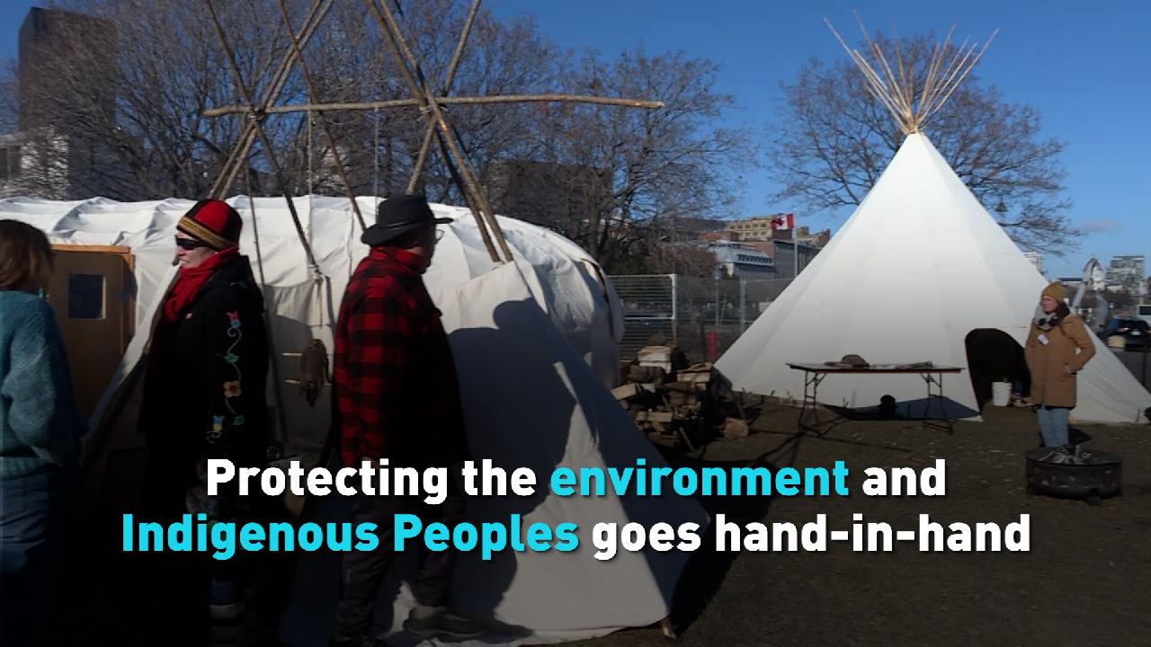 Protecting the environment and Indigenous Peoples go hand-in-hand - CGTN
