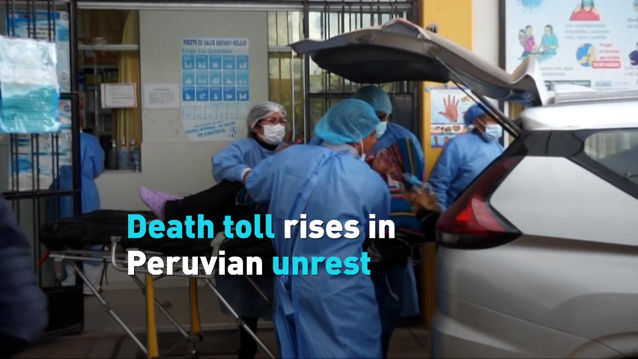Death toll rises in Peruvian unrest - CGTN