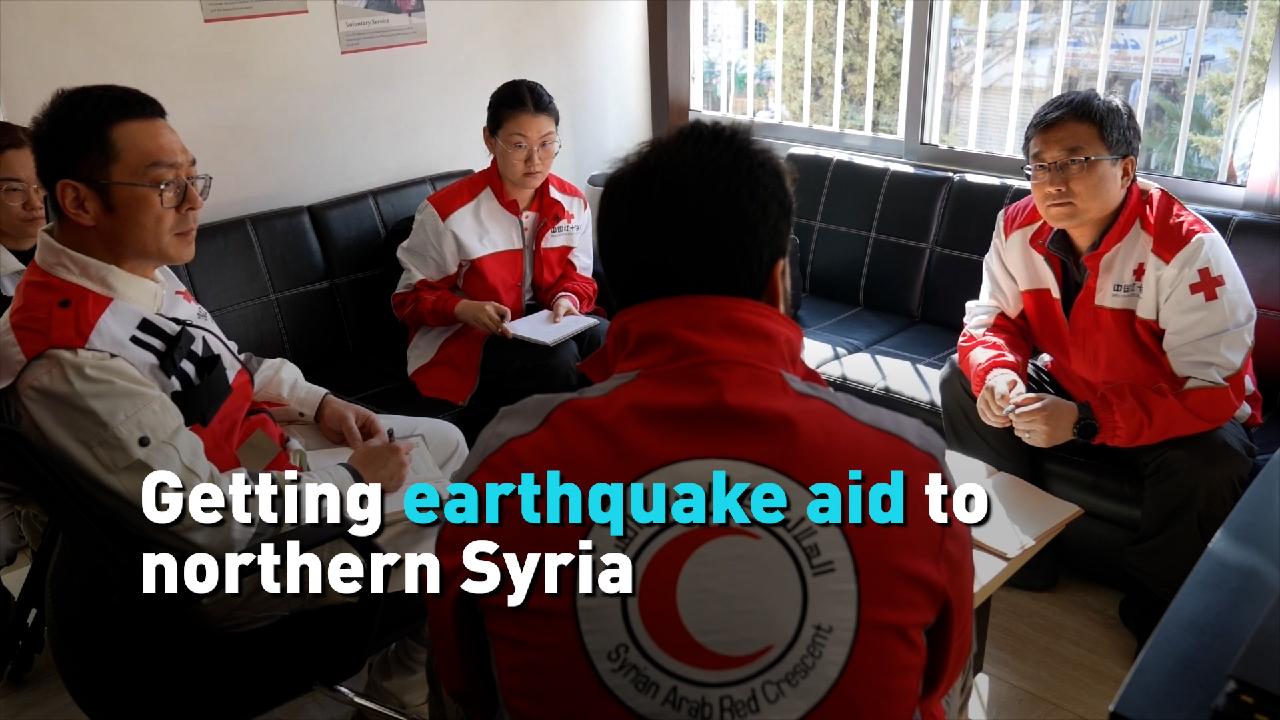Getting earthquake aid to northern Syria - CGTN