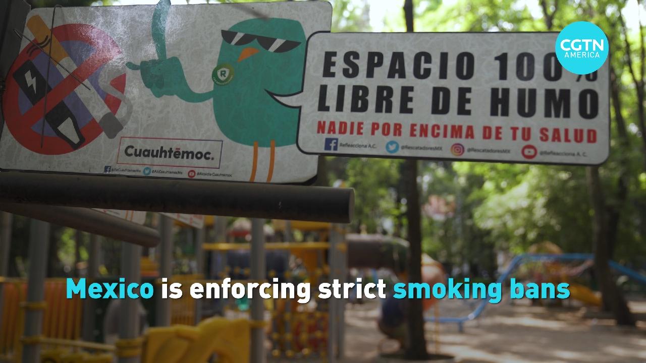 Mexico is enforcing strict smoking bans - CGTN