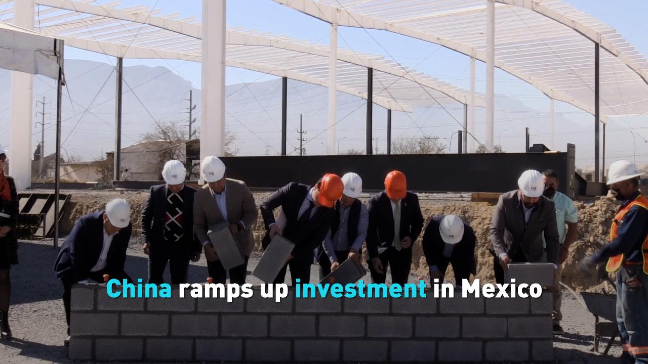 China ramps up investment in Mexico - CGTN