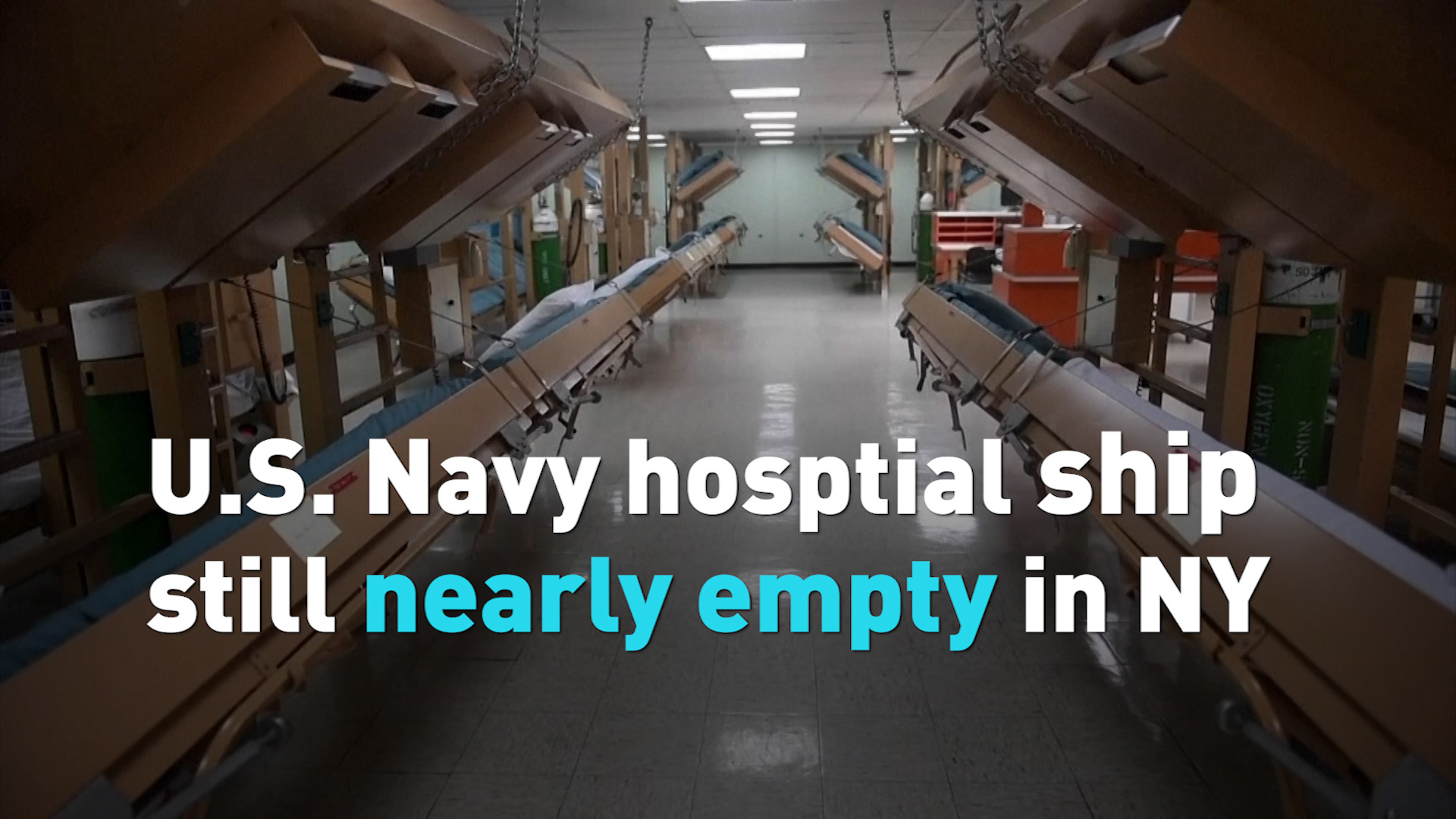 Why is the U.S. Navy hospital ship sent to NYC still nearly empty? - CGTN